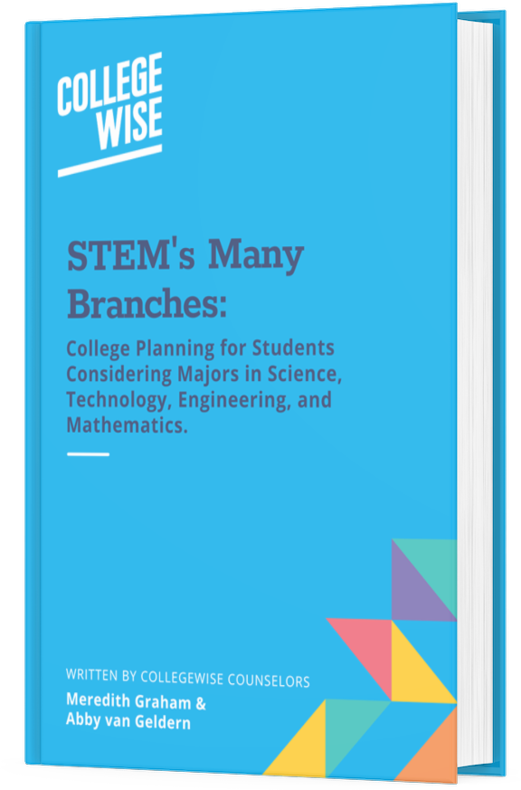 STEM's Many Branches: College Planning for Students Considering Majors ...